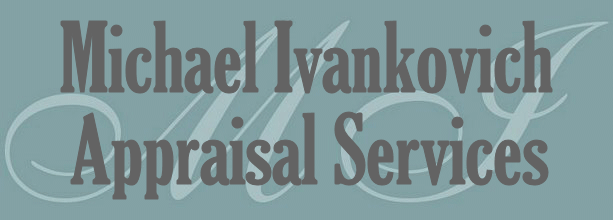 Michael Ivankovich Appraisal Services